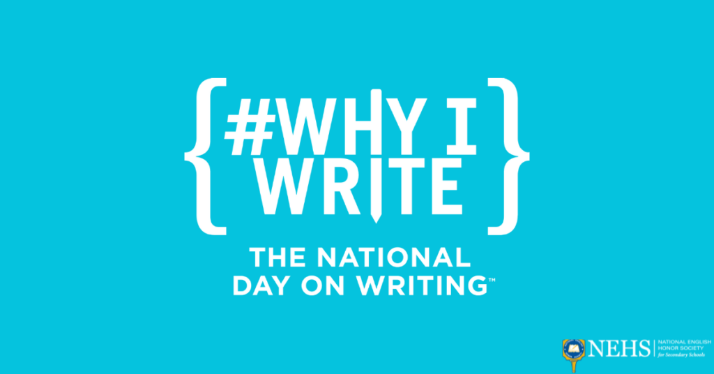 Prepare for the National Day on Writing! – NEHS Museletter