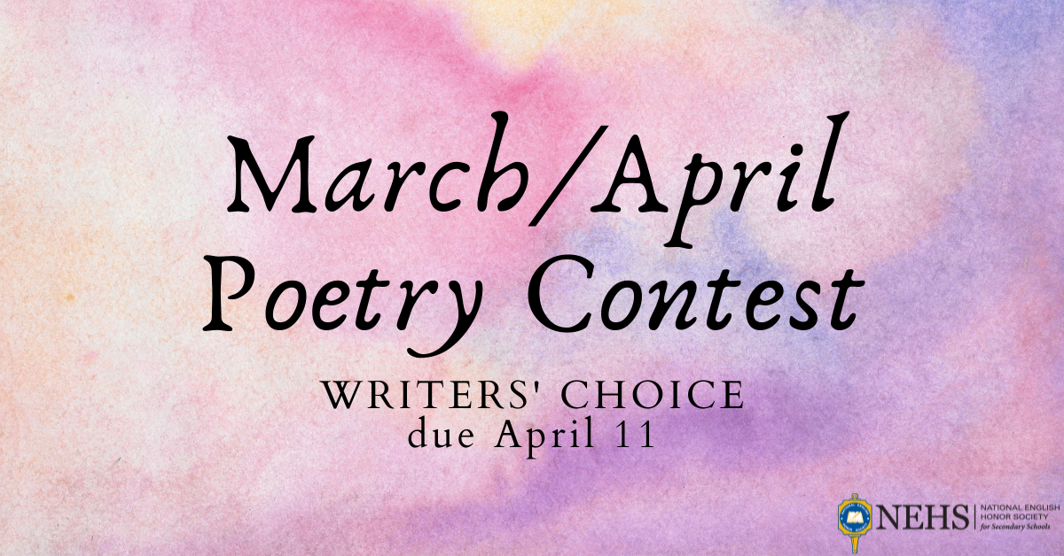 March/April Poetry Contest – NEHS Museletter